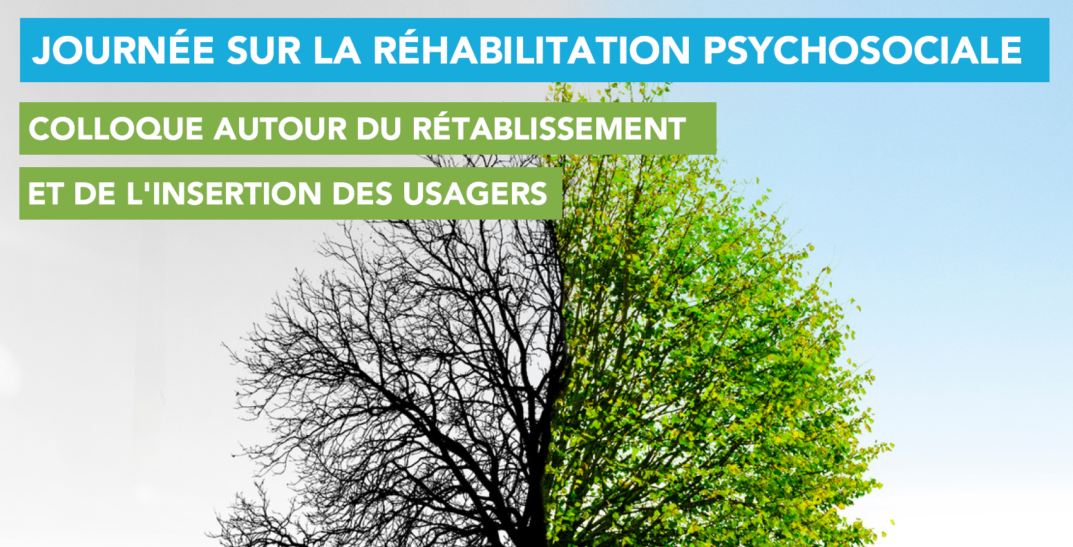[Événement] Journée sur la réhabilitation psychosociale - Centre ...